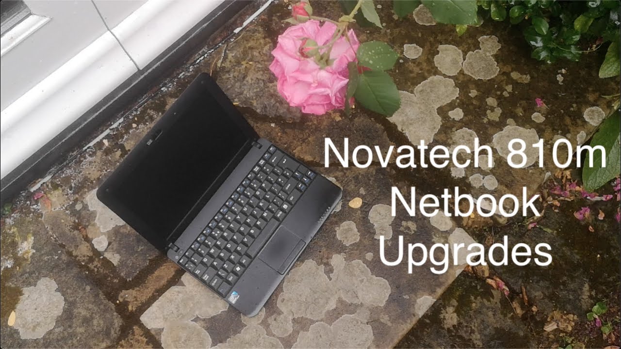 Upgrading my old Netbook - YouTube