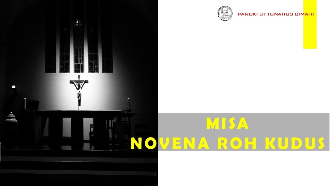 Paroki Santo Ignatius Cimahi Novena Roh Kudus Hari Ke-9 Sabtu 30 Mei ...