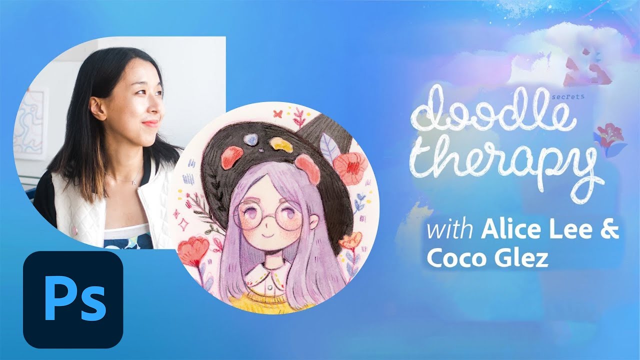 Doodle Therapy: Magic with Coco Glez & Alice Lee - 2 of 2 | Adobe ...