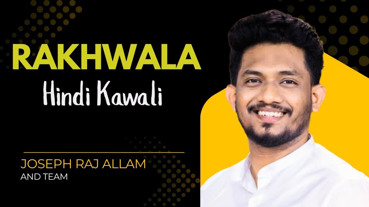 Rakhwala Yeshu Hai Rakhwala | रखवाला येशु है रखवाला | Worship By Joseph ...