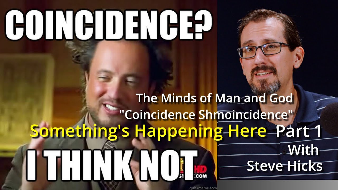S2E05-1 The Minds of Man and God "Coincidence Shmoincidence" - YouTube