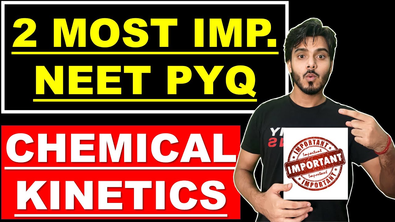 Most Important NEET PYQs of Chemical Kinetics #neet #neet2024 #NirmEET ...