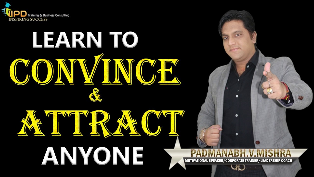 How to Convince & Attract Anyone | Develop Communication Skills ...