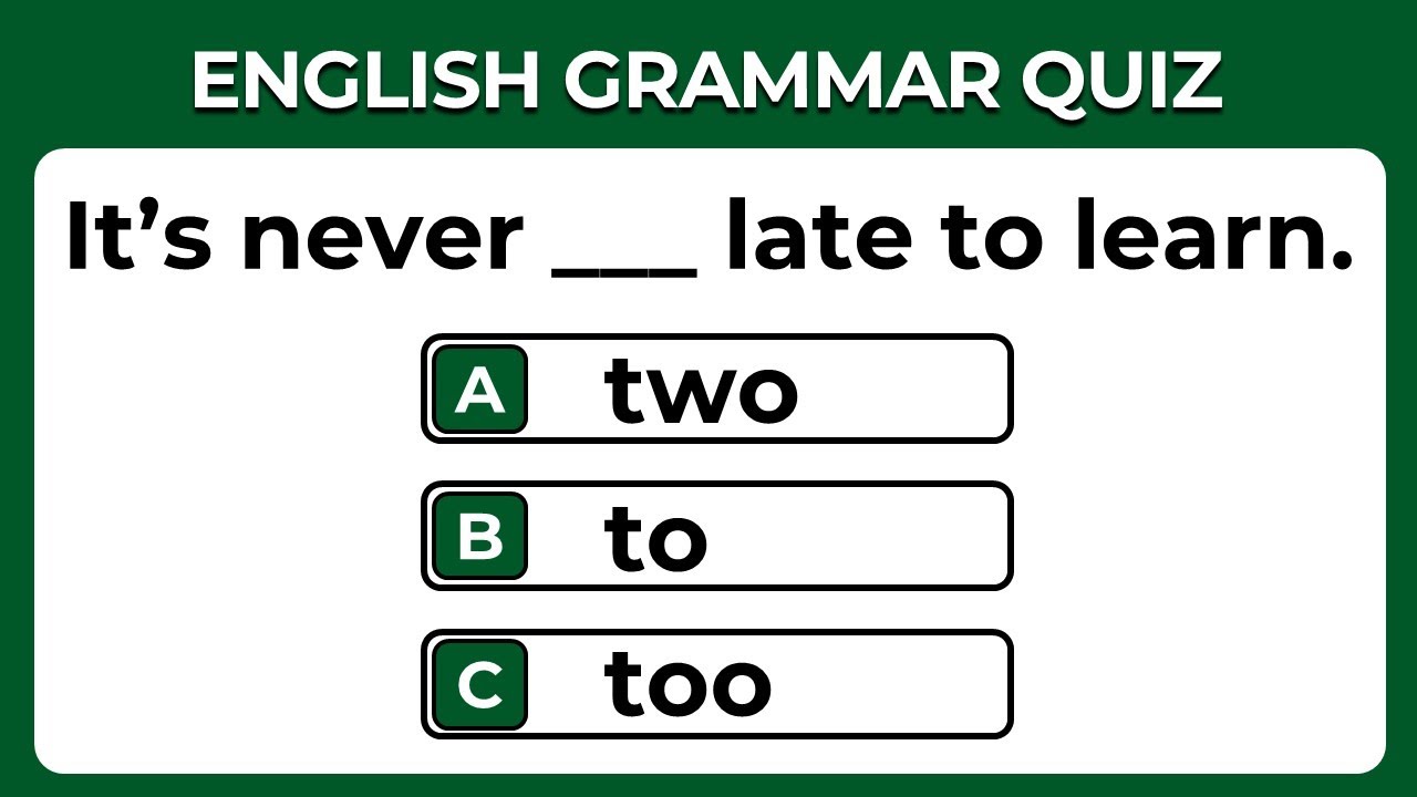 ENGLISH GRAMMAR TEST: TWO vs TO vs TOO. CAN YOU SCORE 15/15? - YouTube