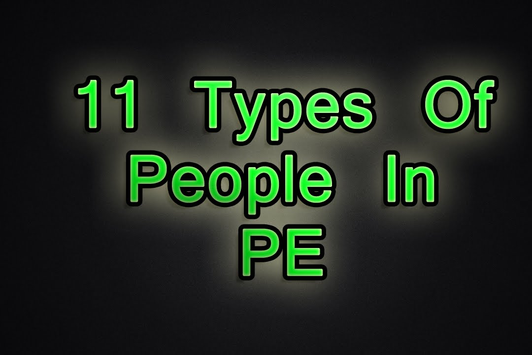 11 Types Of People In PE - YouTube