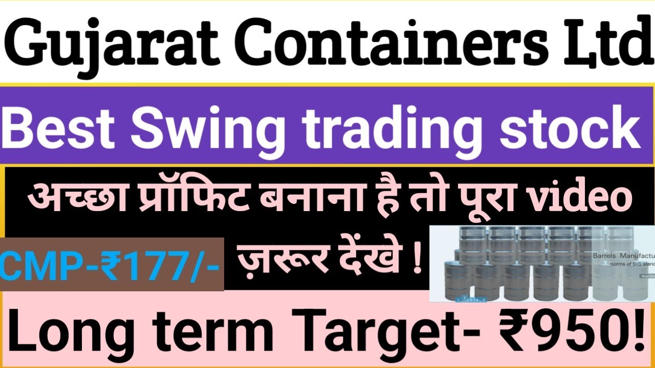 Best Swing trading stock/Gujarat Containers Ltd/ Best stock for long ...