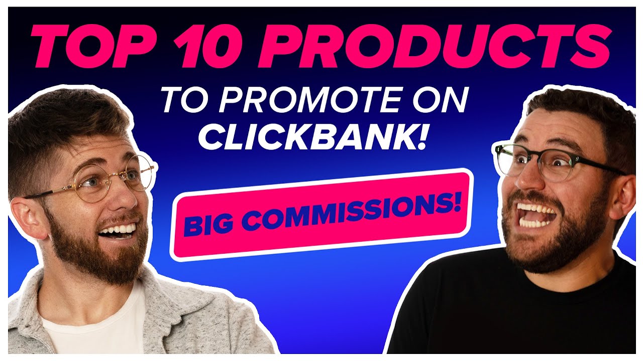 Top 10 ClickBank Offers and Products to Promote: April 2022 - ClickBank ...