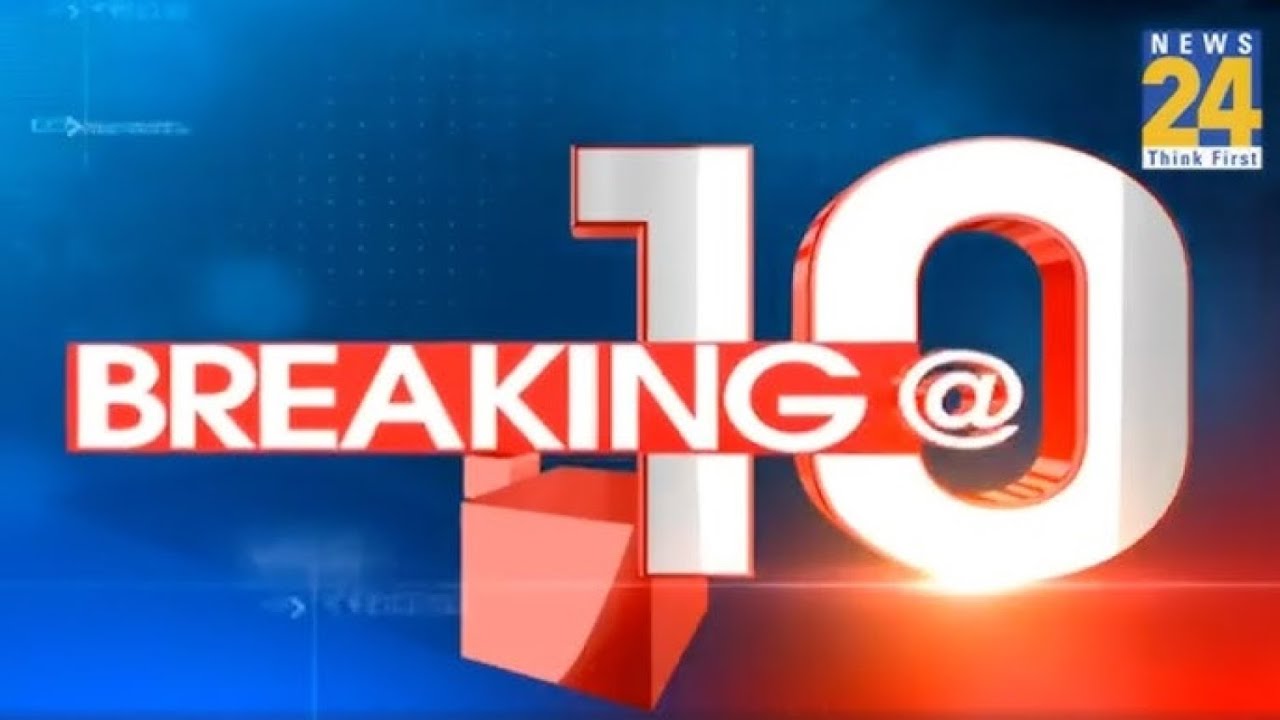 Breaking News at 10 PM || 20Aug 2022 || Breaking News | News24 - YouTube