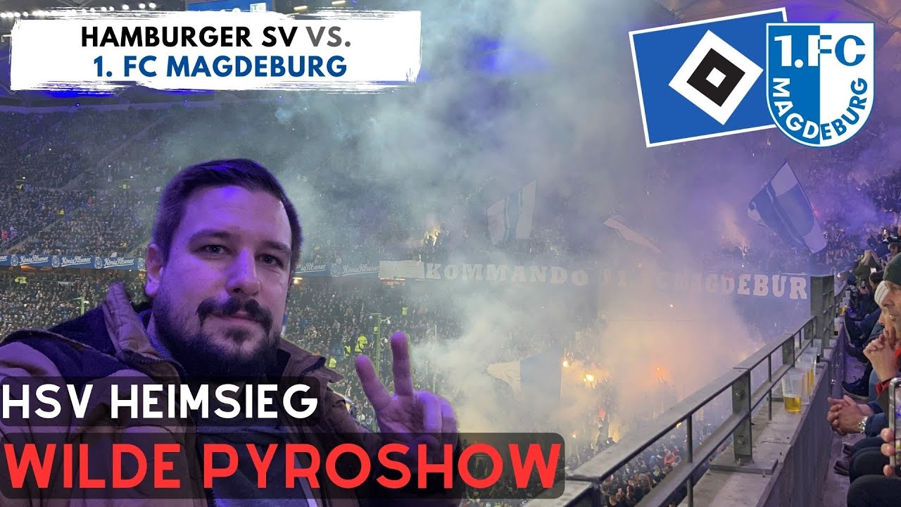 PYROSHOW DER MAGDEBURGER IN HAMBURG! HSV SIEGT WIEDER!/ HSV vs ...