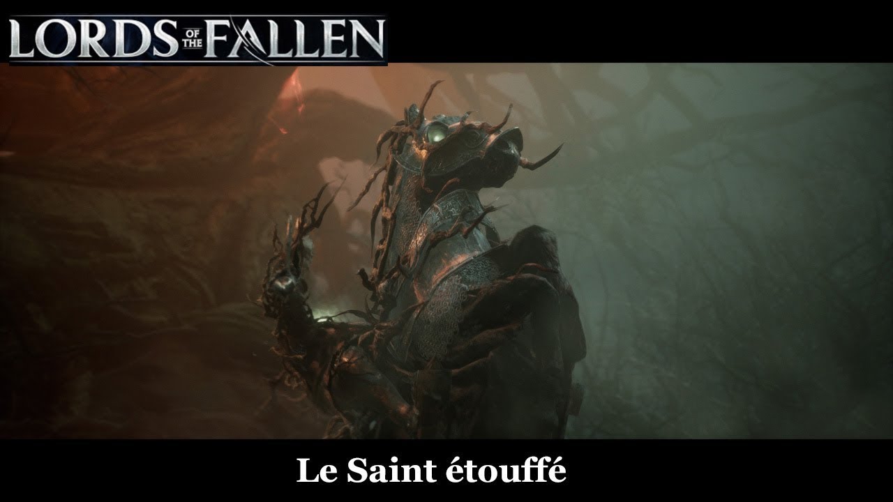 Lords of the Fallen - 2023 - (PS5). Episode 9. Boss "Le Saint étouffé". - YouTube
