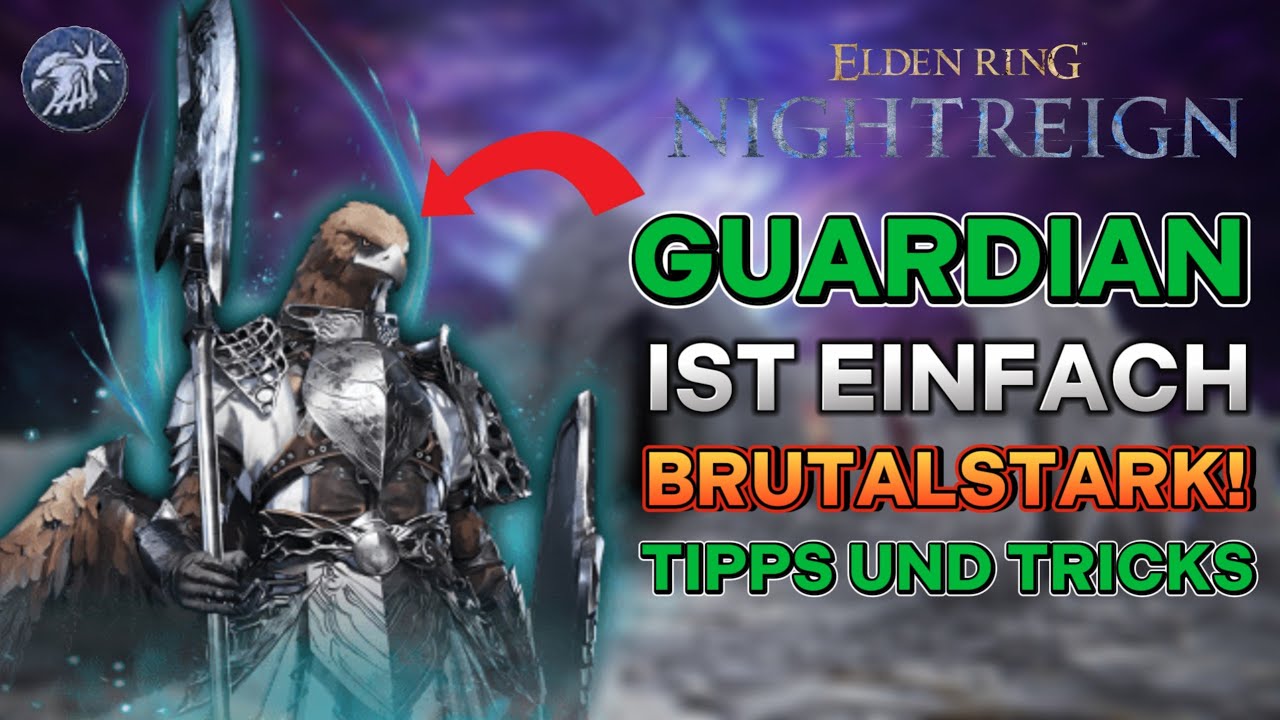 Elden Ring Nightreign - Guardian Guide/Tipps und Tricks - YouTube