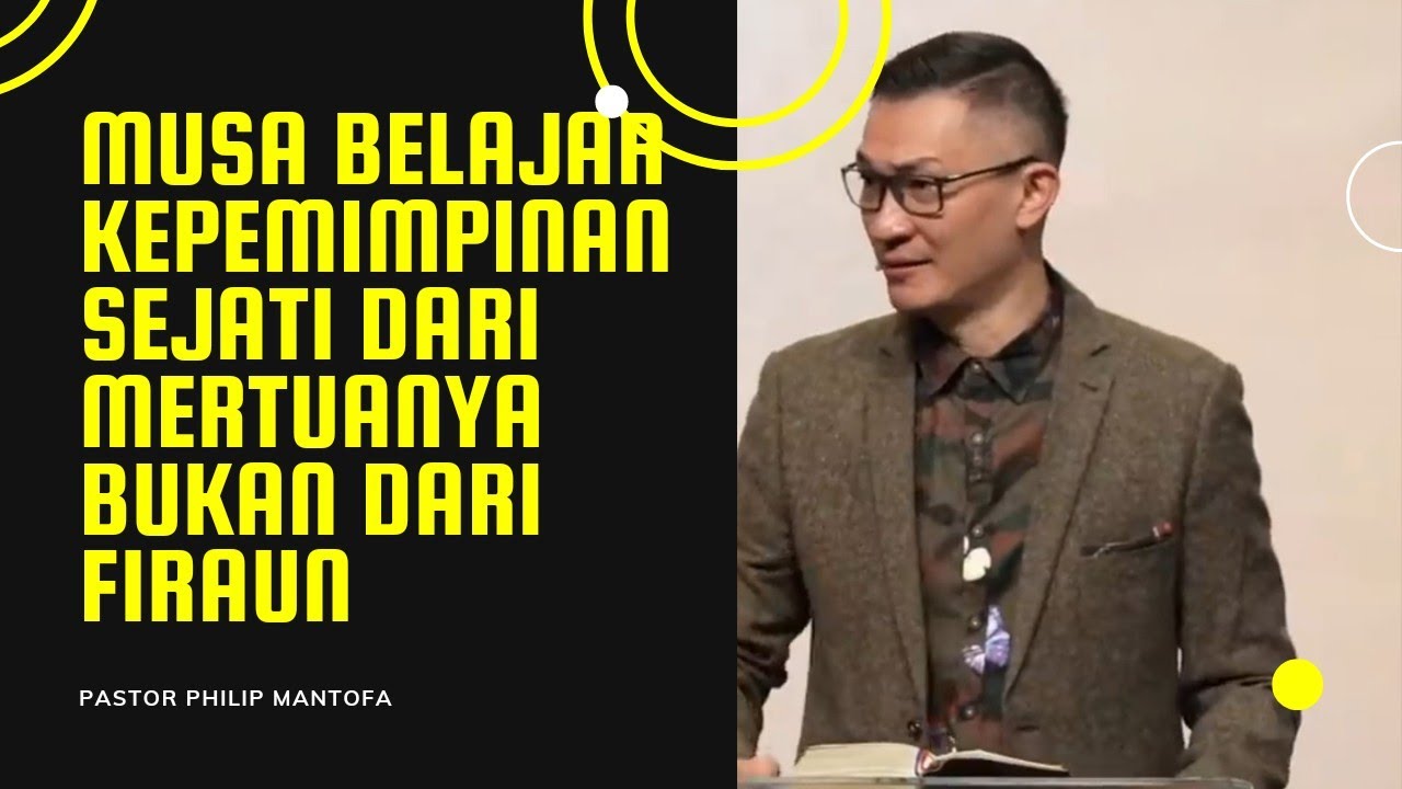Philip Mantofa | Seri Keluarga : Musa & Yitro - Hubungan Alkitabiah ...