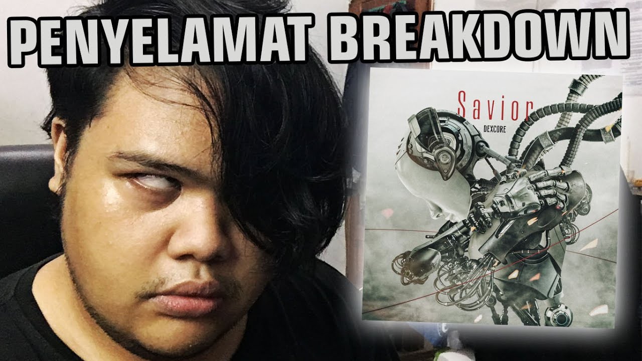 Breakdown PALING EKSTRIM!!! Dexcore [Savior] - YouTube