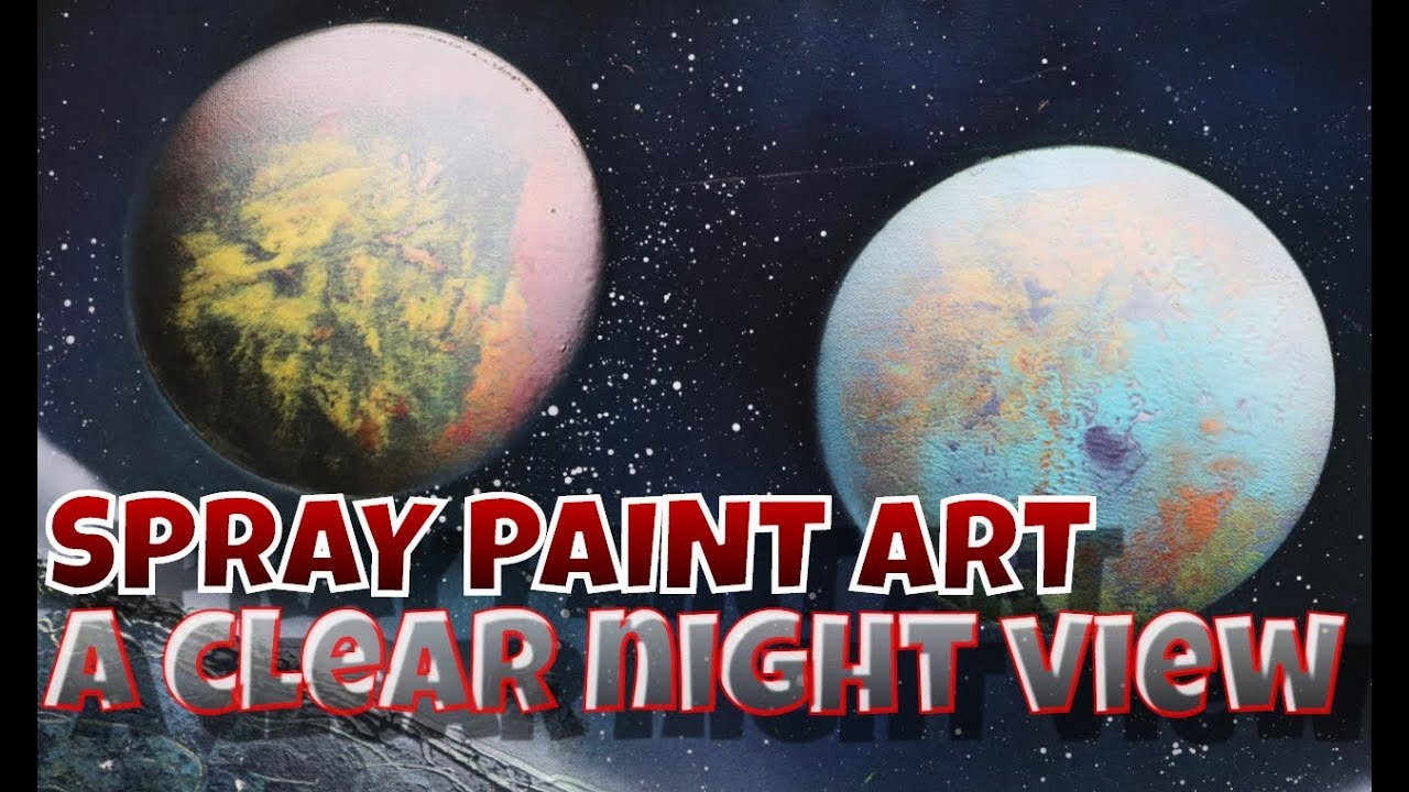 Spray Paint Art: A Clear Night Sky - YouTube