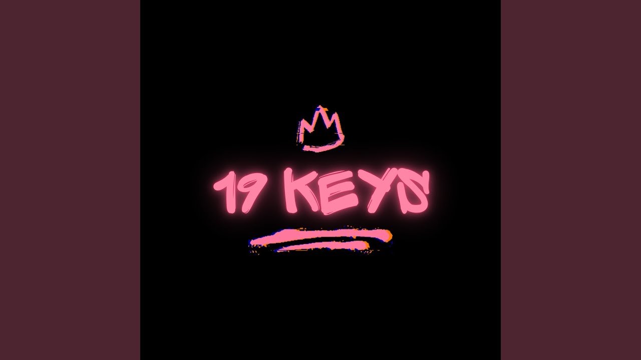 19 Keys - YouTube