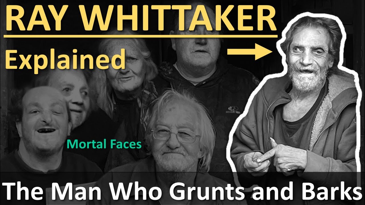 RAY WHITTAKER Explained- The Man Who Grunts and Barks - YouTube