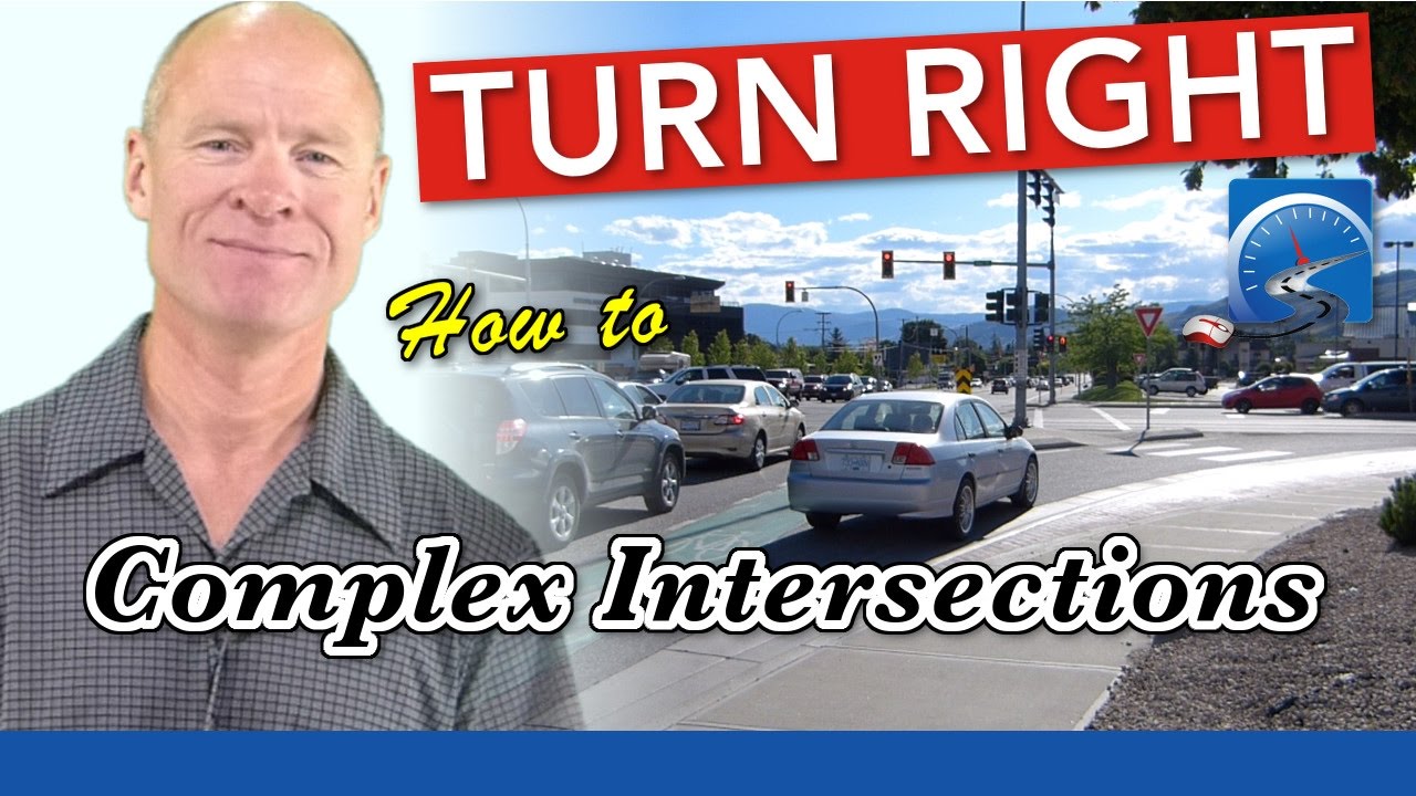 How to Turn Right at Complex Intersections - YouTube