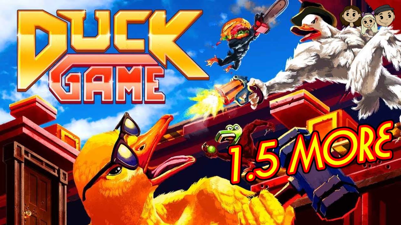 Duck Game Gameplay #108 : 1.5 MORE | 3 Player - YouTube