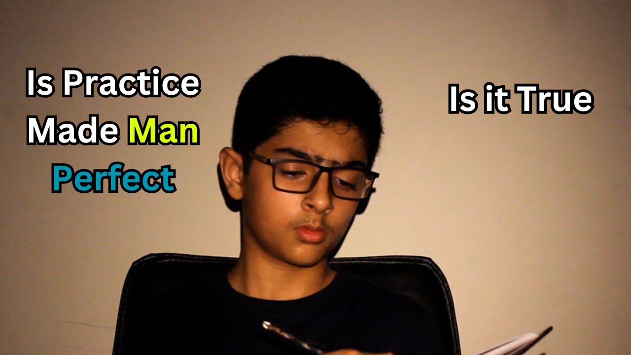 Is Practice Made Man Perfect | Smart Edits - YouTube