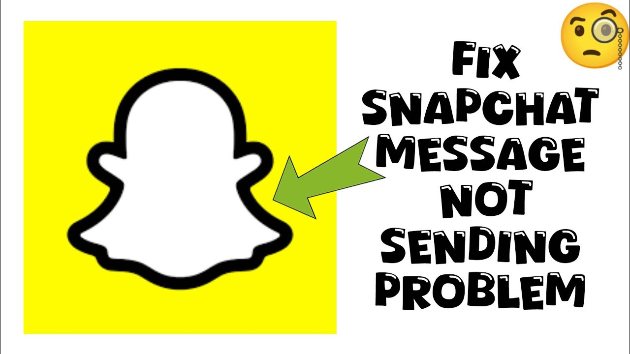 How To Fix "Snapchat Message Not Sending" Problem || Tech Issues ...