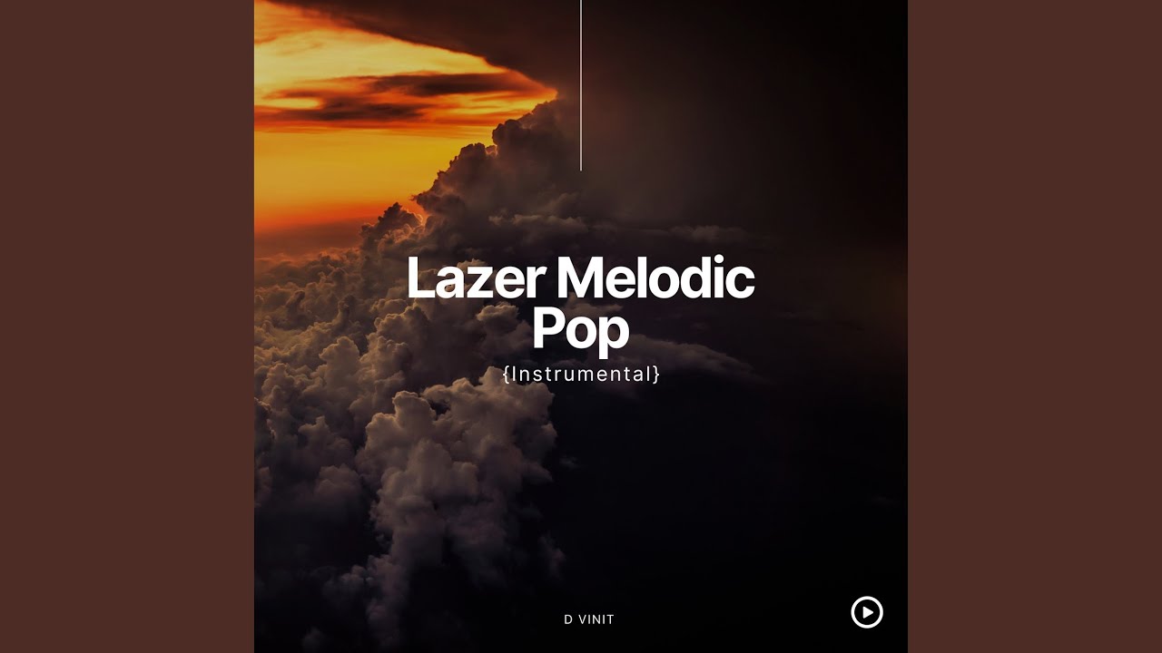 Lazer Melodic Pop - (Instrumental) - YouTube