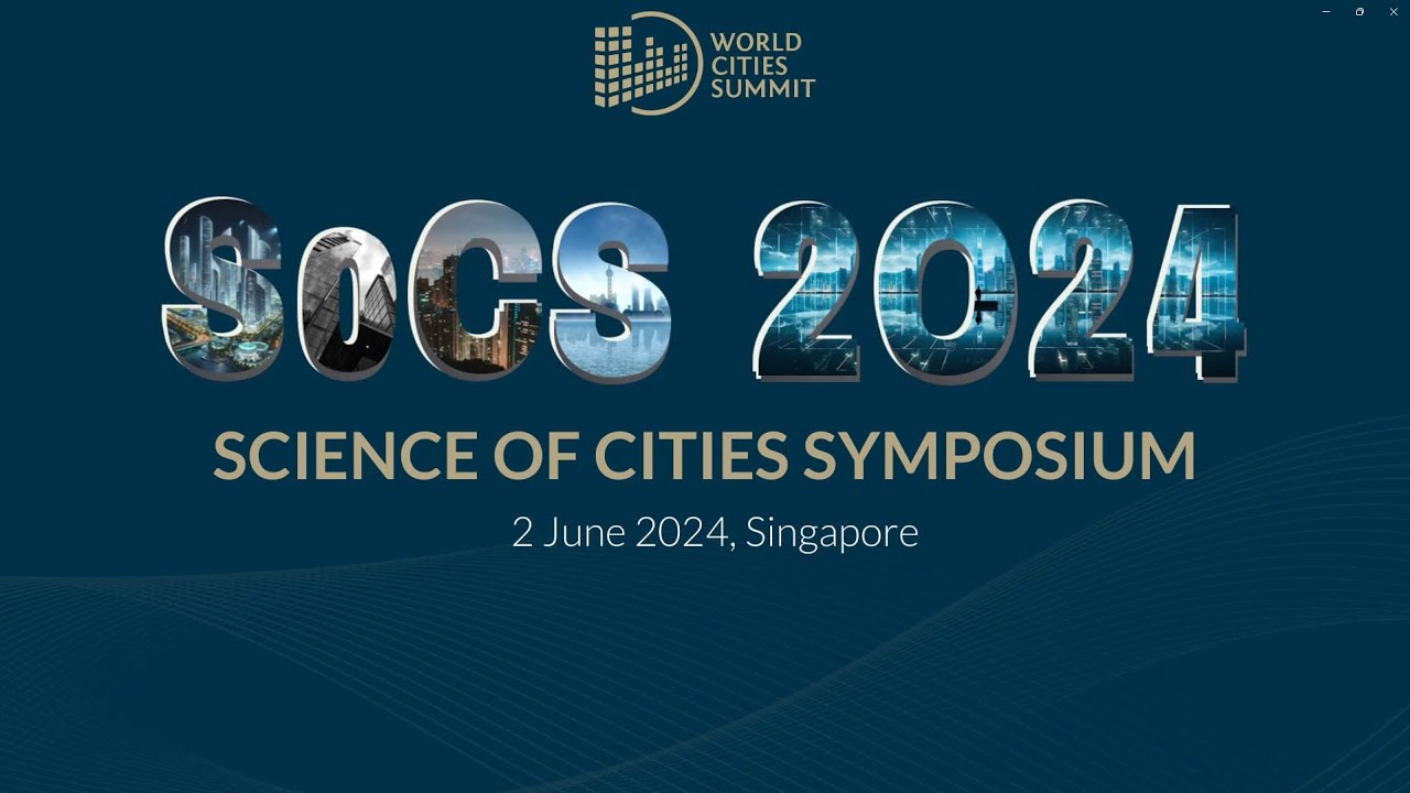 World Cities Summit 2024: Science of Cities Symposium Part 1 - YouTube