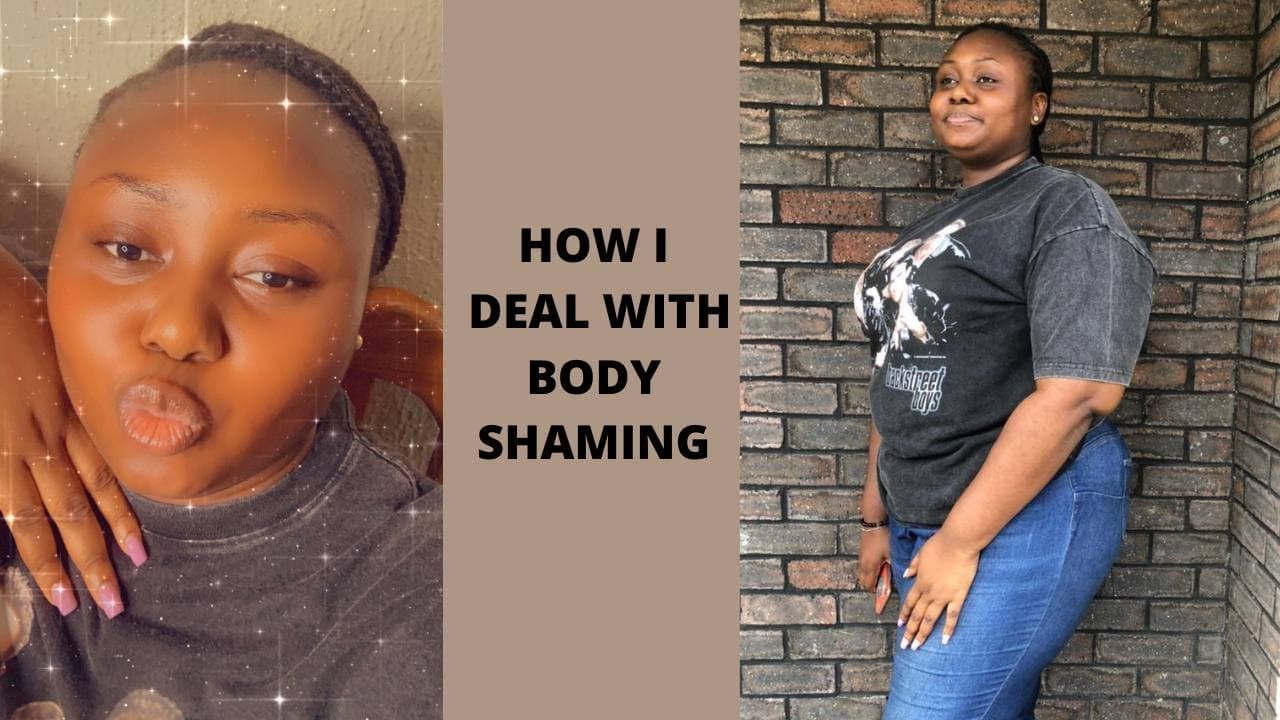 How I deal with body shaming - YouTube