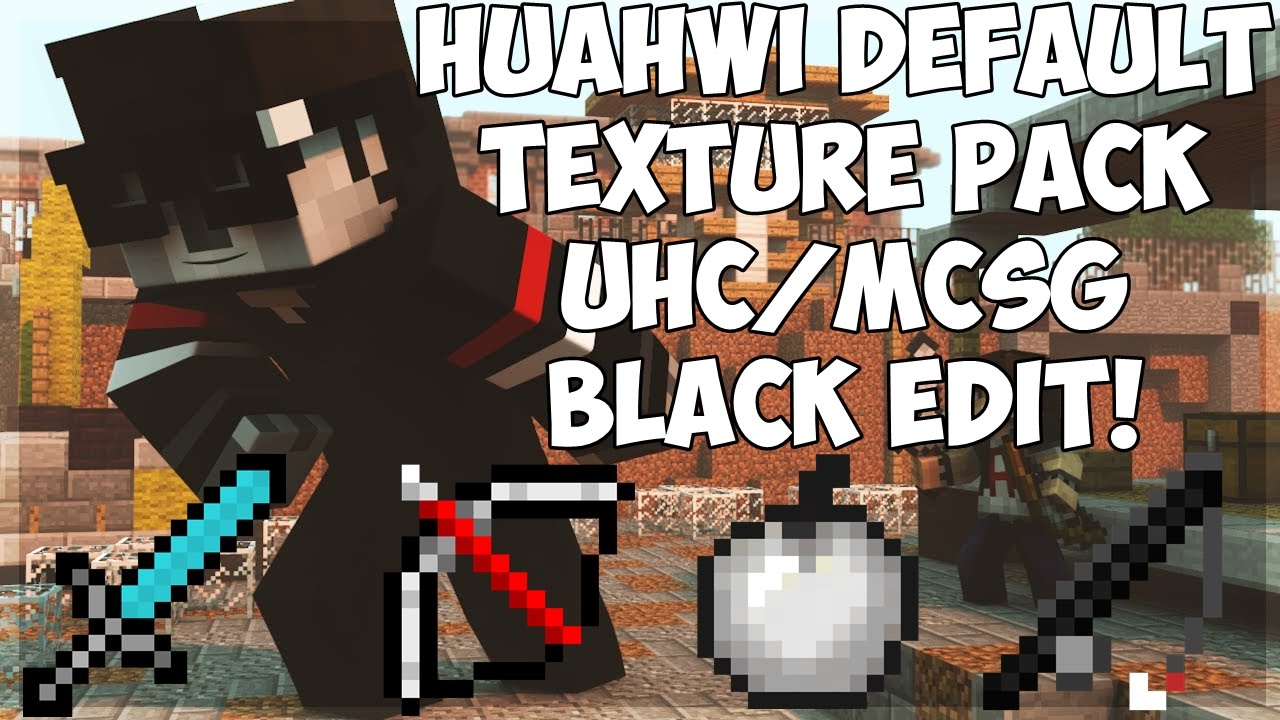 Huahwi PvP Texture Pack 16x16 - UHC & MCSG DEFAULT BLACK EDIT 1.8 - 1.7 ...