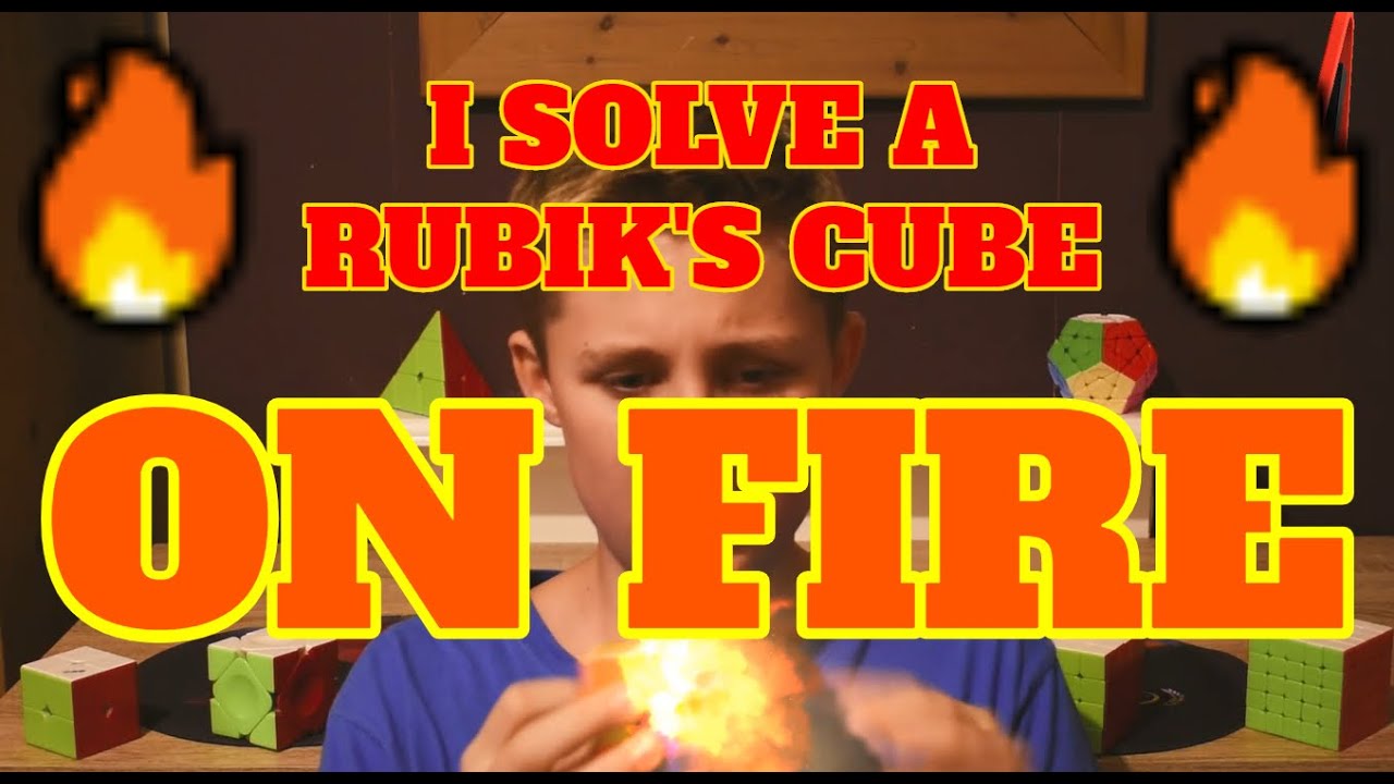 Solving a Rubik's Cube... ON FIRE!!! 🔥🔥 - YouTube