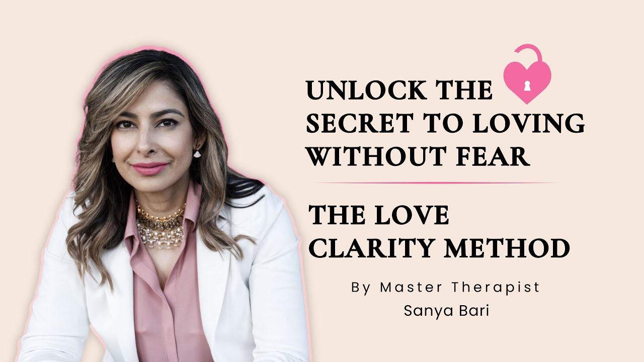 Love Clarity Method - Finally Feel Fulfilled & Free - Heal At The Root Of Your Pain - YouTube