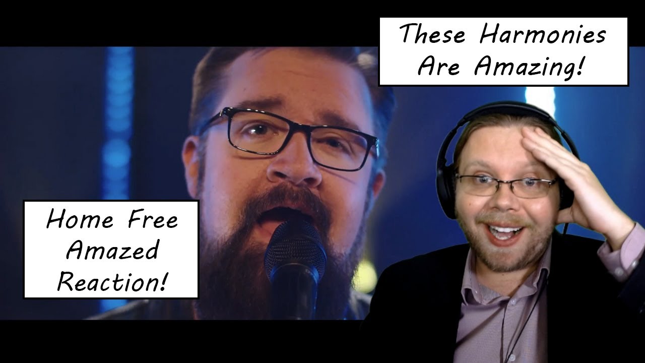 First Time Listening To Home Free - Amazed (Reaction!) : Behind the ...