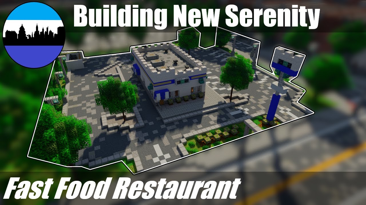 Building New Serenity #174 | Fast Food Restaurant | Minecraft City ...