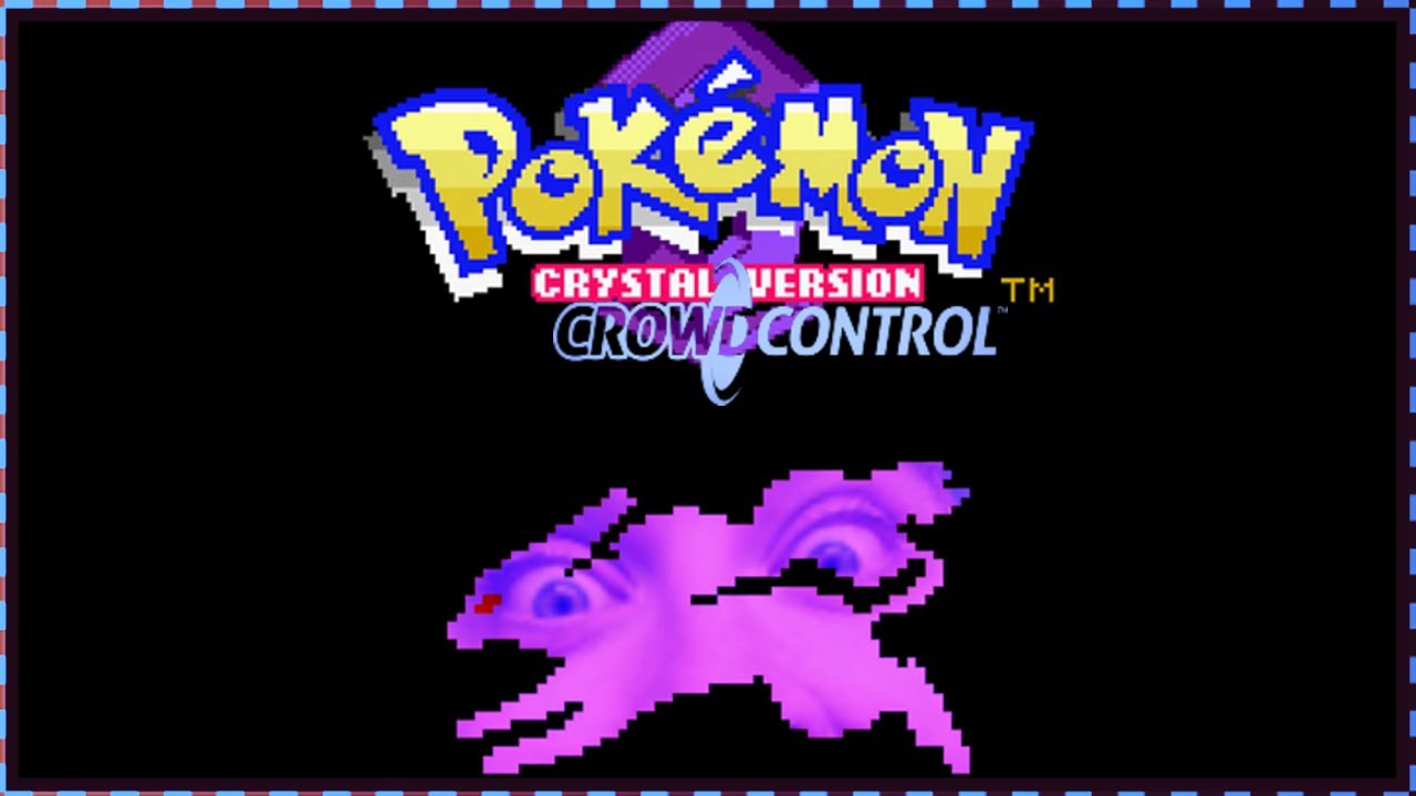 [PART 1] Pokémon Crystal: Crowd Control - YouTube