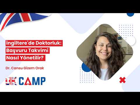 İngiltere'de Doktorluk | Başvuru Takvimi Nasıl Yönetilir | Dr. Cansu Gizem Orak