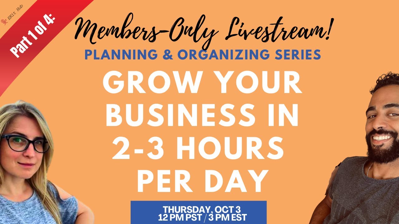 Growing Your Business with 2-3 Hours of Work Per Day - YouTube