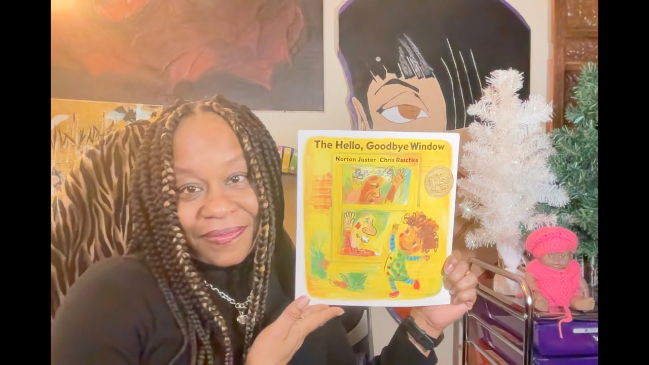 Book Title: The Hello, Goodbye Window - YouTube