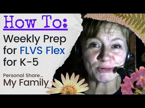 Weekly Prep for FLVS Flex Elem k 5 | Parent Resources | Florida Schooling