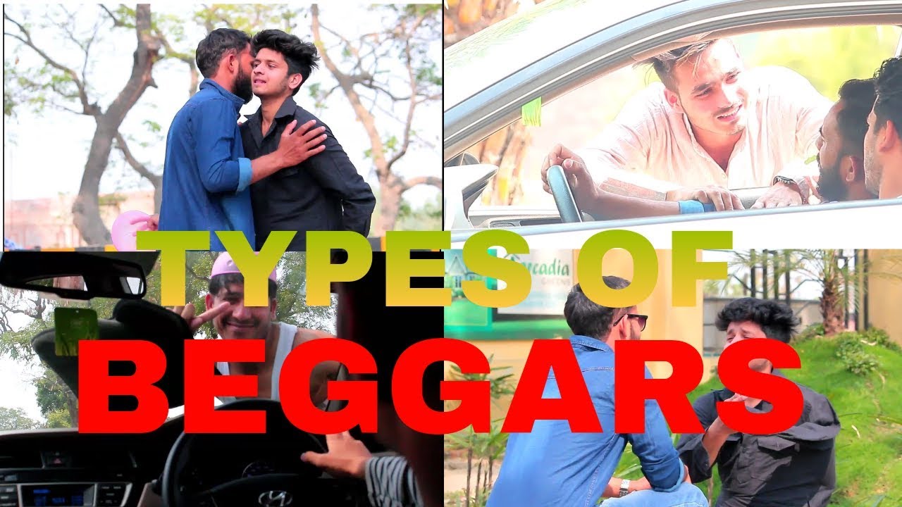 TYPES OF BEGGARS | भिखारी के प्रकार | TOTAL END | -TE- - YouTube