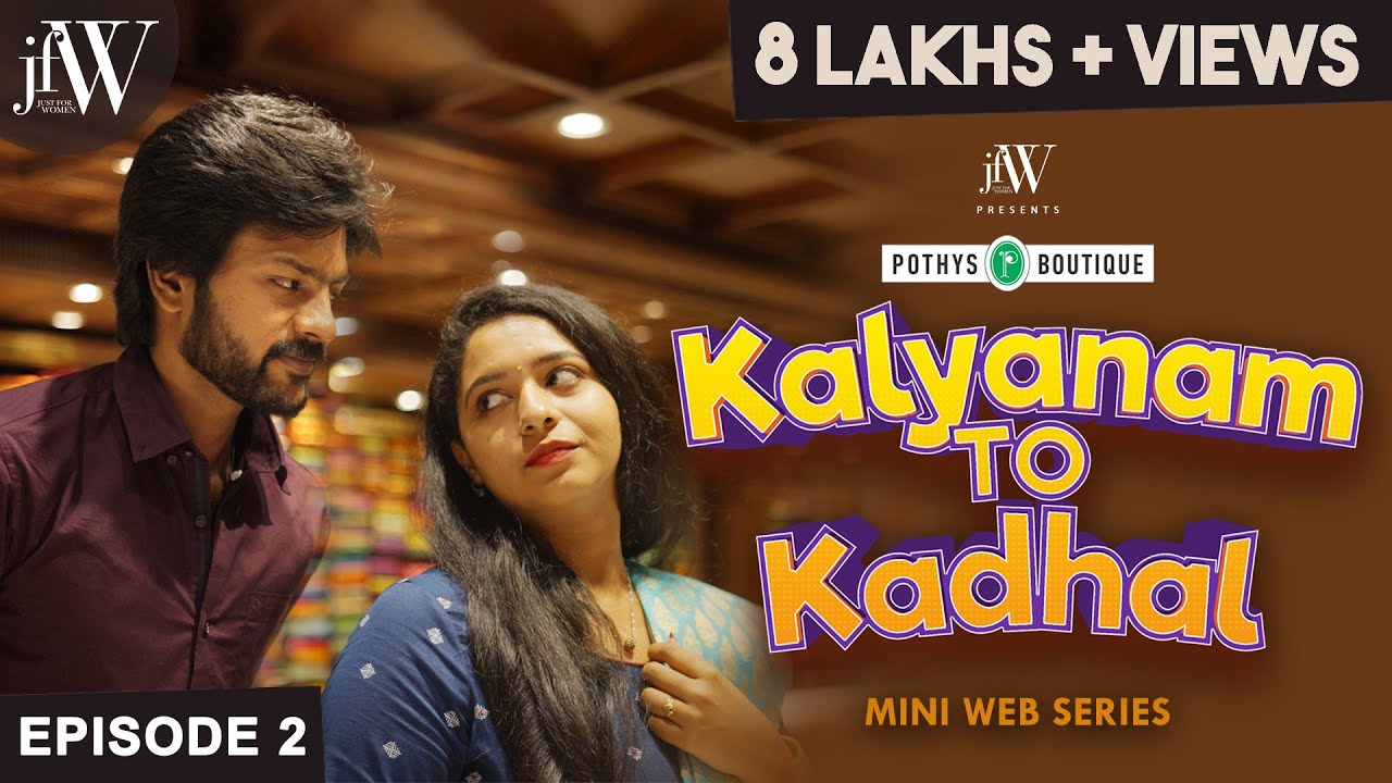 Kalyanam to Kadhal | Ep 2 | Mini Webseries|Ft. Rj Saru|Rishikanth ...