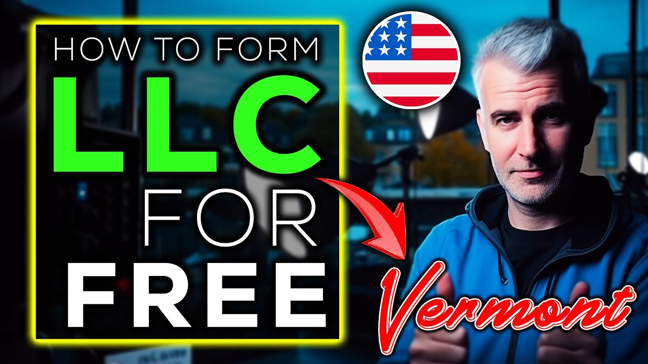 USA LLC: How To Form an LLC in Vermont For FREE (2023) 🇺🇸 - YouTube