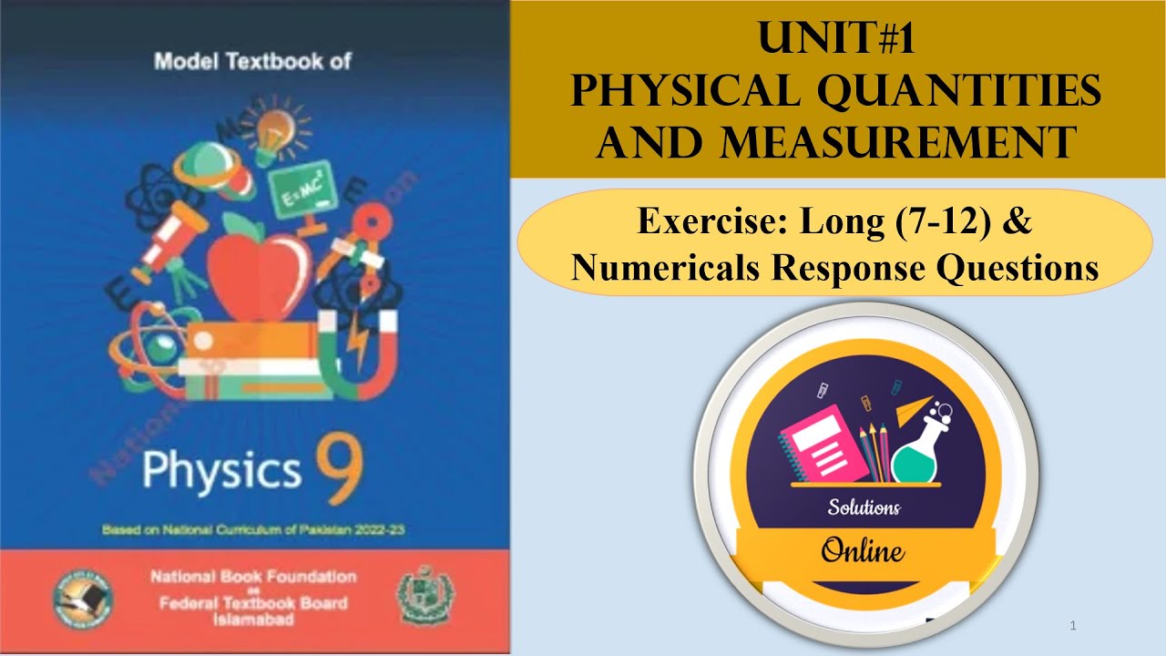 Class 9 Physics| Unit 1 Physical Quantities and Measurement| Long (7-12 ...