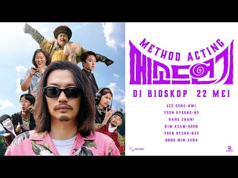 METHOD ACTING | Trailer Resmi | Di Bioskop 22 Mei