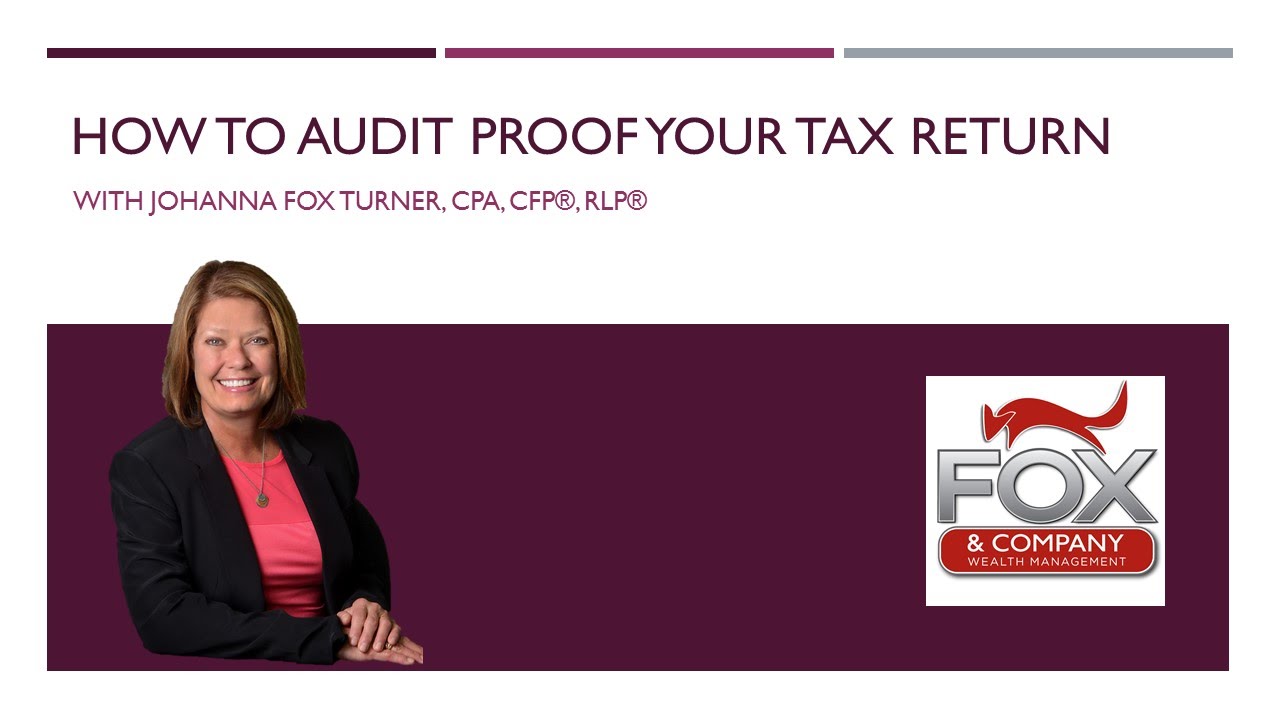 How To Audit Proof Your Tax Returns - YouTube