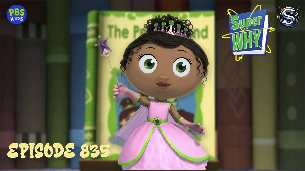 Super Why The Princess And The Pea Episode 835 - YouTube