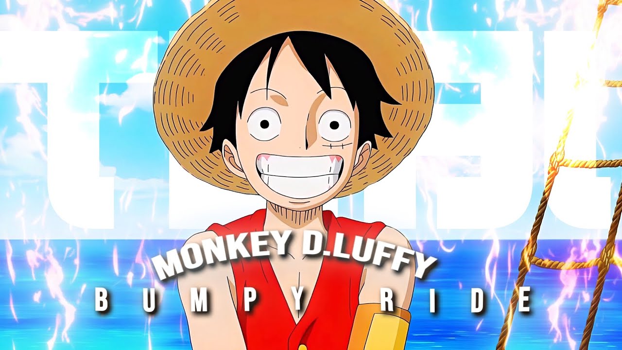 Luffy | Bumpy ride #luffy #onepiece #fypシ #fyp #bumpyride #edit # ...