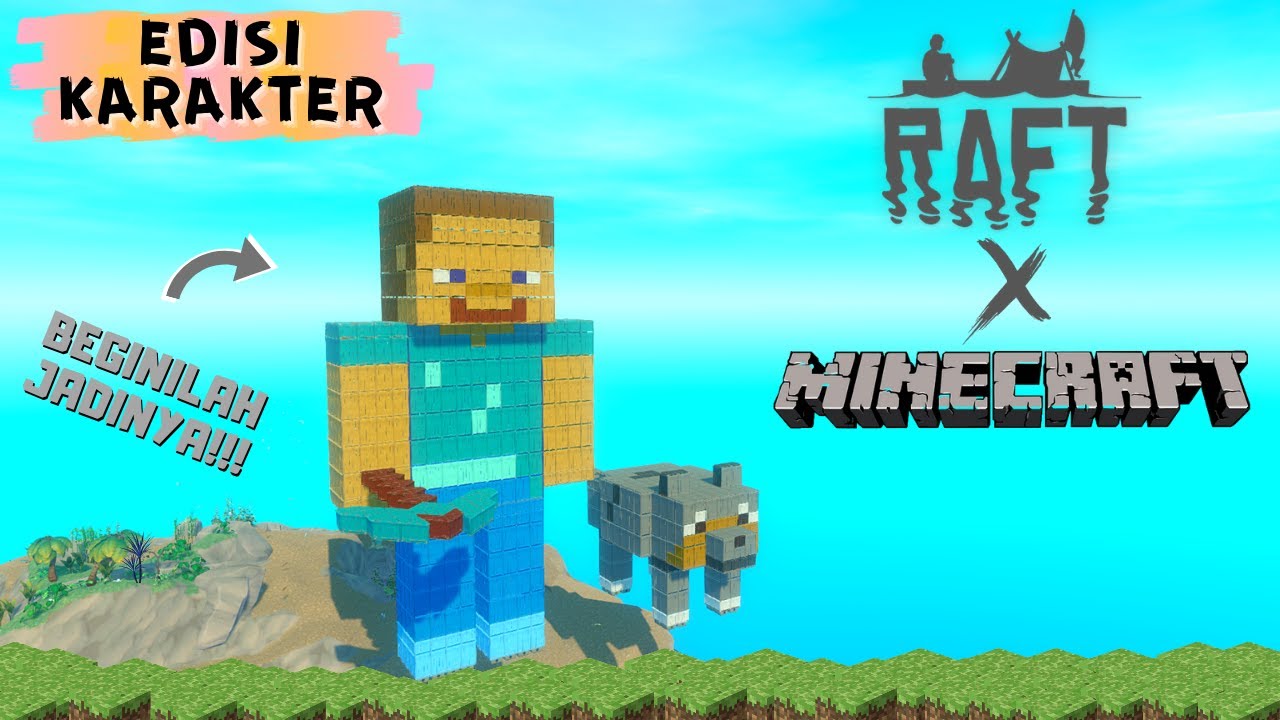 Raft Indonesia (Edisi Karakter) | Beginilah Jadinya Kolaborasi ...