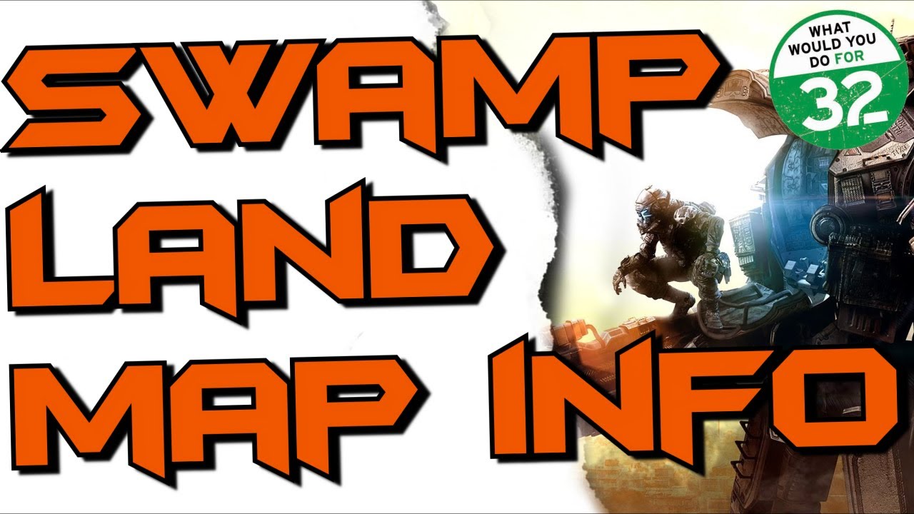 Titanfall DLC(Swamp Land Info)+How The Map Are Made - YouTube