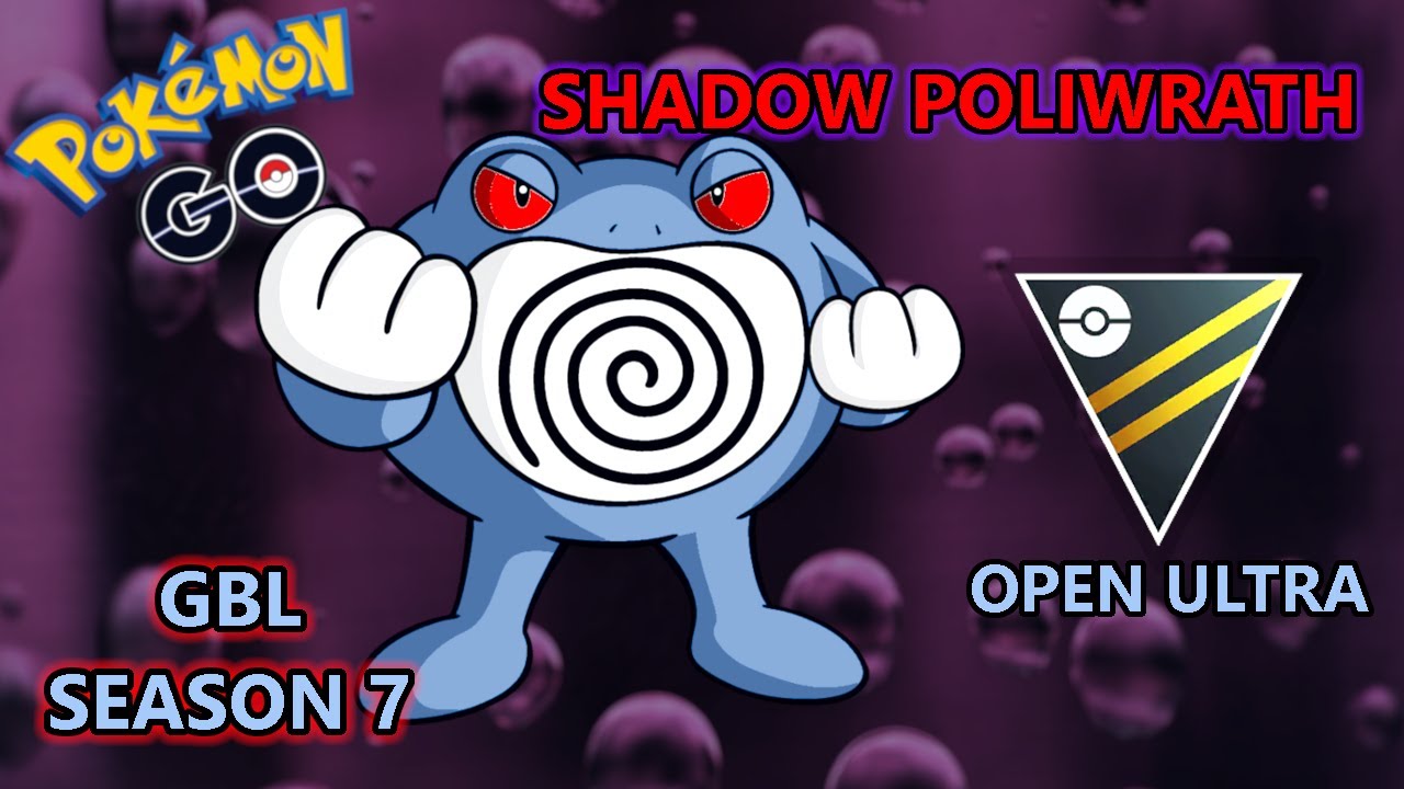 Shadow Poliwrath Beats Up the Open Ultra League | Ace Rank Pokémon Go ...