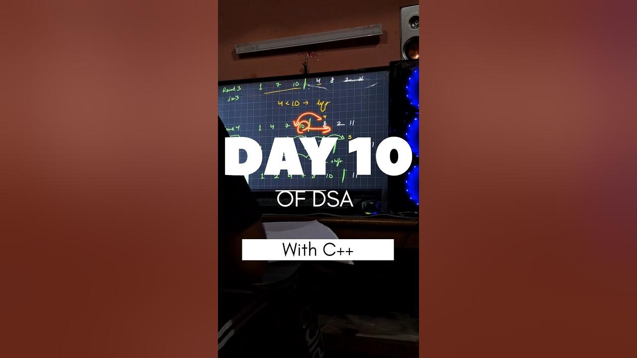 DAY 10 of learning DSA with C++ | WebDev Tarun| Data structures and algorithms - YouTube