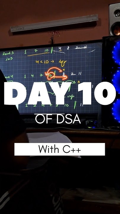 DAY 10 of learning DSA with C++ | WebDev Tarun| Data structures and algorithms - YouTube
